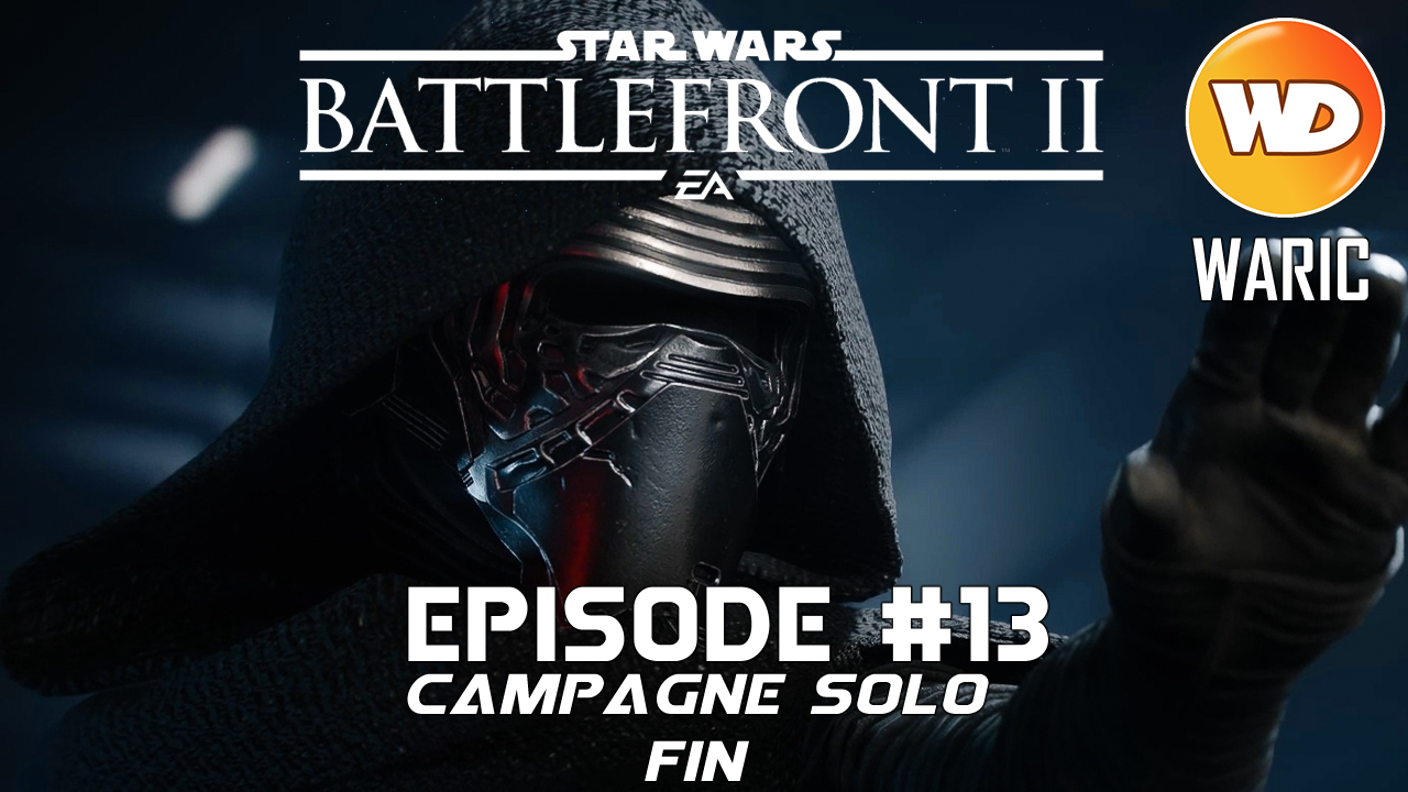 Star Wars Battle Front 2 - Let's Play - FR - #13 Mission 12 Découvertes ...