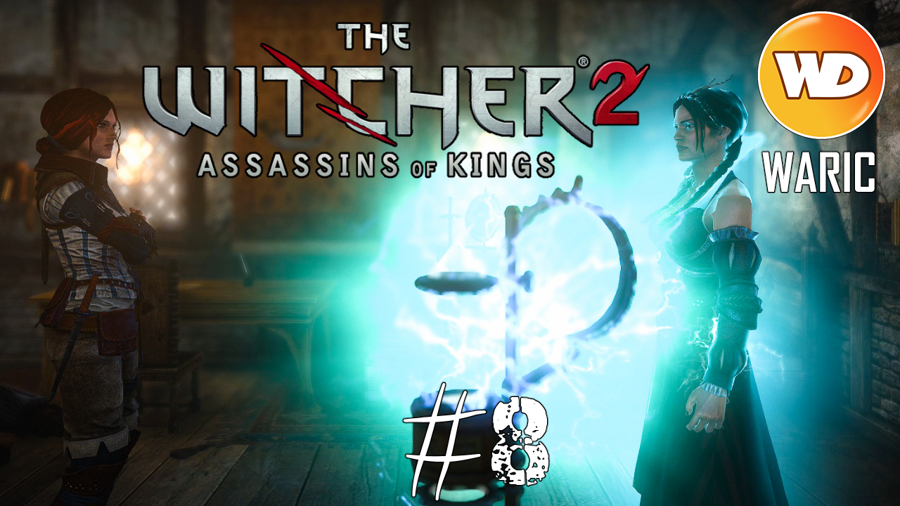 The Witcher 2 - FR - épisode 8 - Acte 1 - La course avec le temps ...